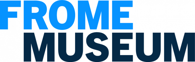 Frome Museum | Frome Museum